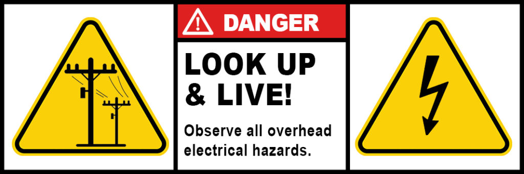 Danger Safety Stickers - Look up and Live - Southern Cross Industrial Group