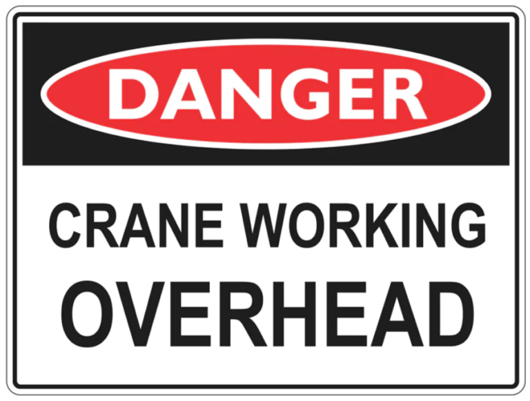Danger Safety Sign/Stickers - Crane Working Overhead - Southern Cross ...